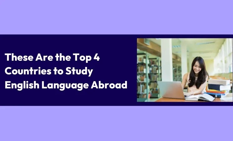 Top 4 Countries to Study English Language Abroad | AECC