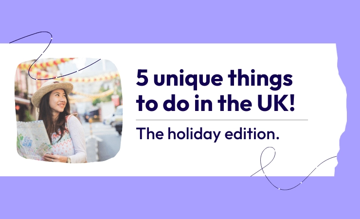 5 Unique Things to Do in the UK | AECC