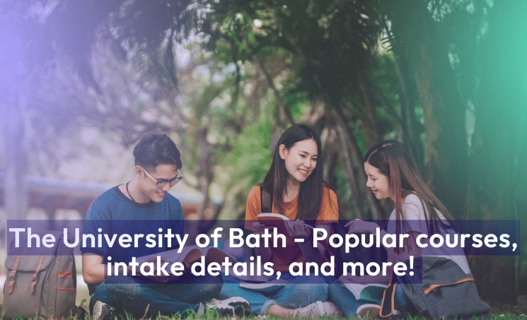 The University of Bath - Popular courses, intake details, and more! - AECC